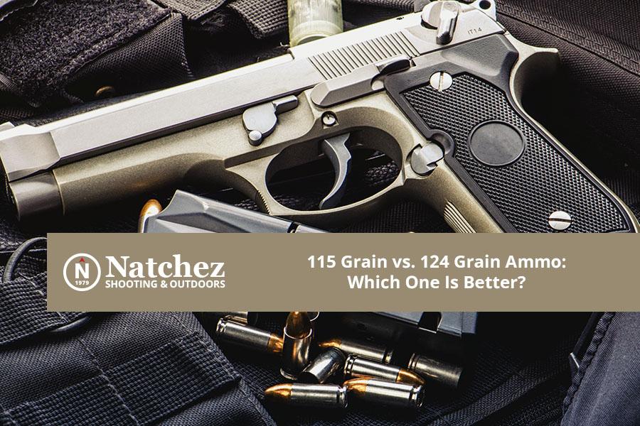 115 Grain vs. 124 Grain: Which One Is Better?