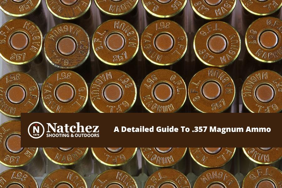 357 Magnum Ammo: Guide to Self-Defense, Hunting & Target Shooting