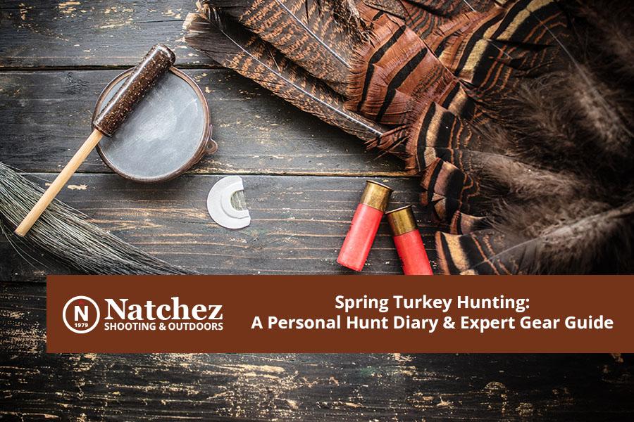 Best Turkey Hunting Gear for a Successful Spring Hunt